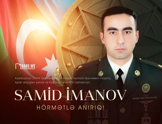 Milli Qəhrəman Samid İmanovun anım günüdür | Baku.ws Xəbər saytı - Son ...