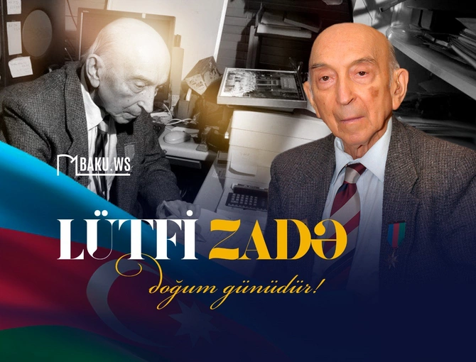 105th Anniversary of the Birth of World-Renowned Scientist Lotfi Zadeh ...